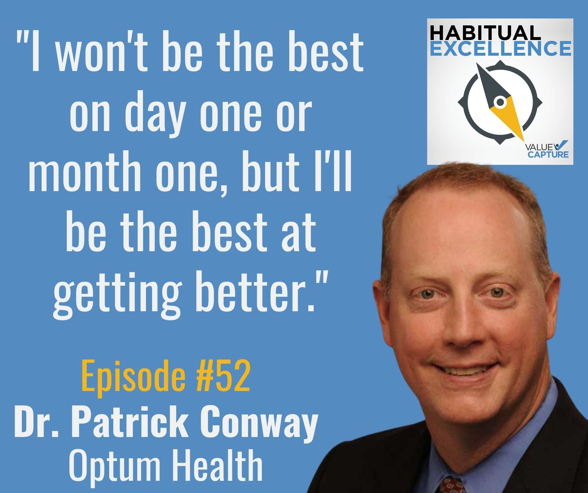 Interview with Dr. Patrick Conway, CEO of Care Solutions at Optum